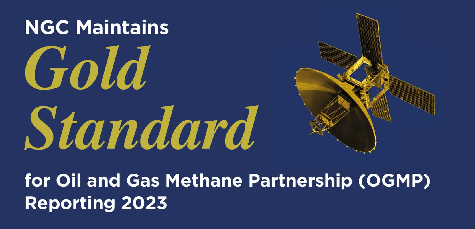 NGC maintains Gold Standard Status for International Methane Reporting - NGC Media Centre